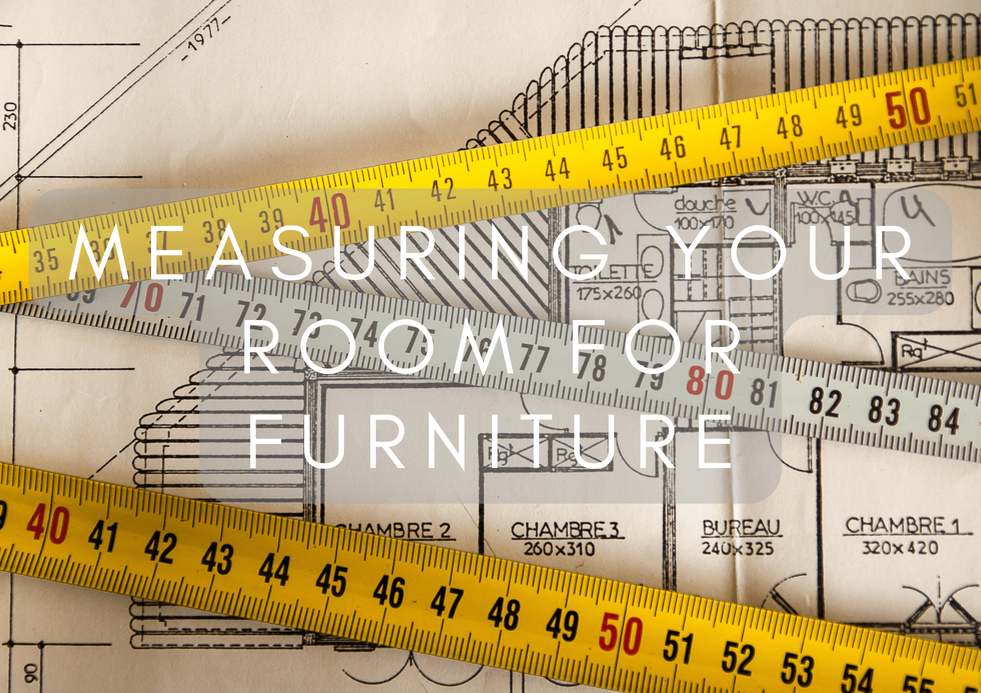 Measuring a Room for Furniture: A Step-by-Step Guide | House of Brands